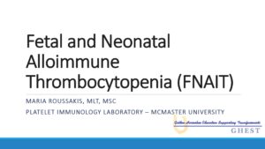Fetal and Neonatal Alloimmune Thrombocytopenia (FNAIT) – ORBCoN