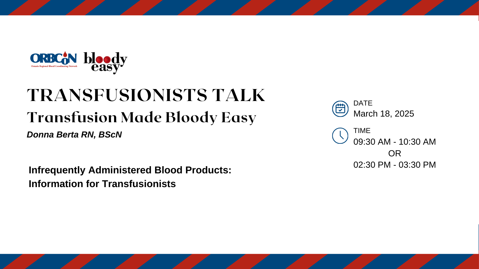 Transfusionists Talk: Transfusion Made Bloody Easy – ORBCoN